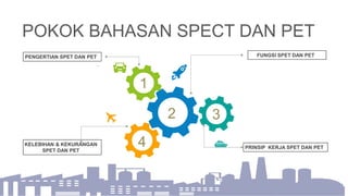 KEL 6_2A_PET&SPECT.pptx