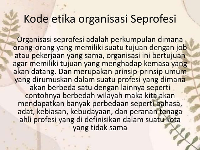 Etika Profesi kelompok 6 kelas 5E | PPT Etika Profesi kelompok 6 kelas 5E | PPT