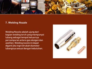 KEL 6_OXY-ACETILYNE WELDING (OAW) & FUNGSI KELENGKAPANNYA.pptx
