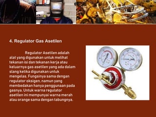 KEL 6_OXY-ACETILYNE WELDING (OAW) & FUNGSI KELENGKAPANNYA.pptx