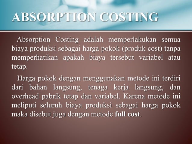 Absorption and Variable Cost | PPTX