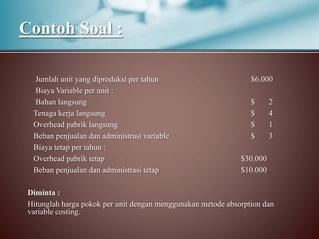 Absorption and Variable Cost | PPTX
