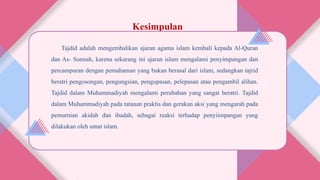 Kel 7 (muhammadiyah sebagai gerakan islam yang berwatak tajrid dan tajdid).pptx