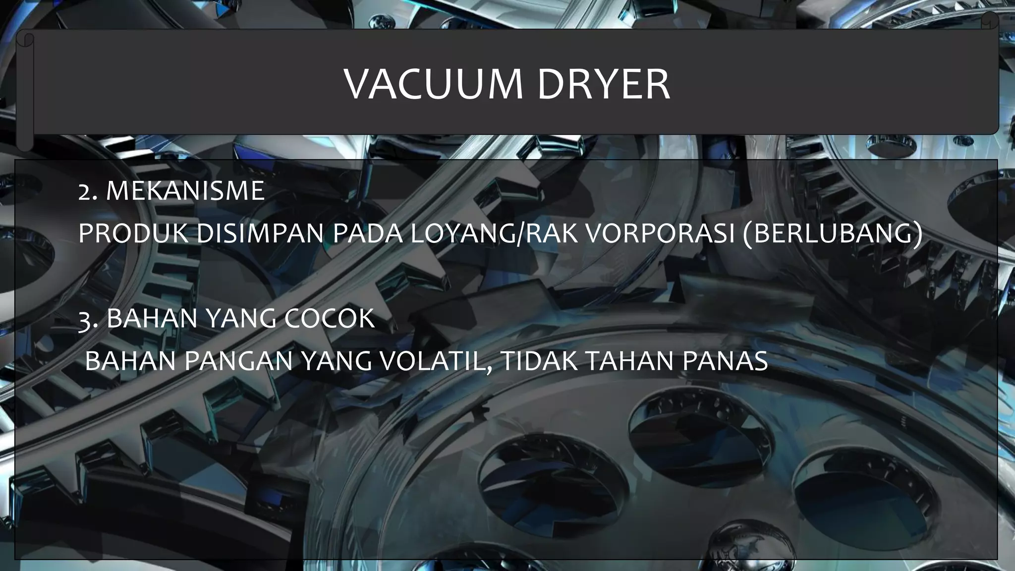 Vacuum dryer, extruder, double drum dryer | PPT