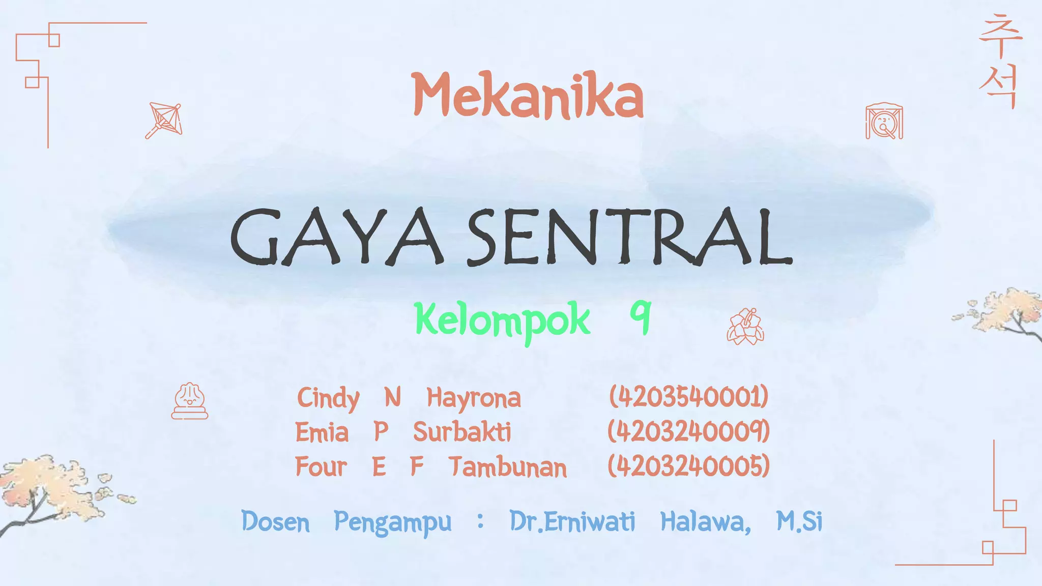 Kel 9 Gaya Sentral.pptx