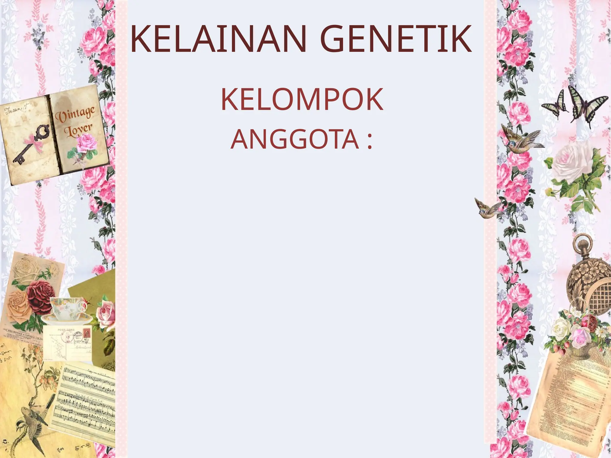 KELAINAN_GENETIK_pptx.pptxLAPORAN GENETIKA TUMBUHAN, 2014. Laporan ...