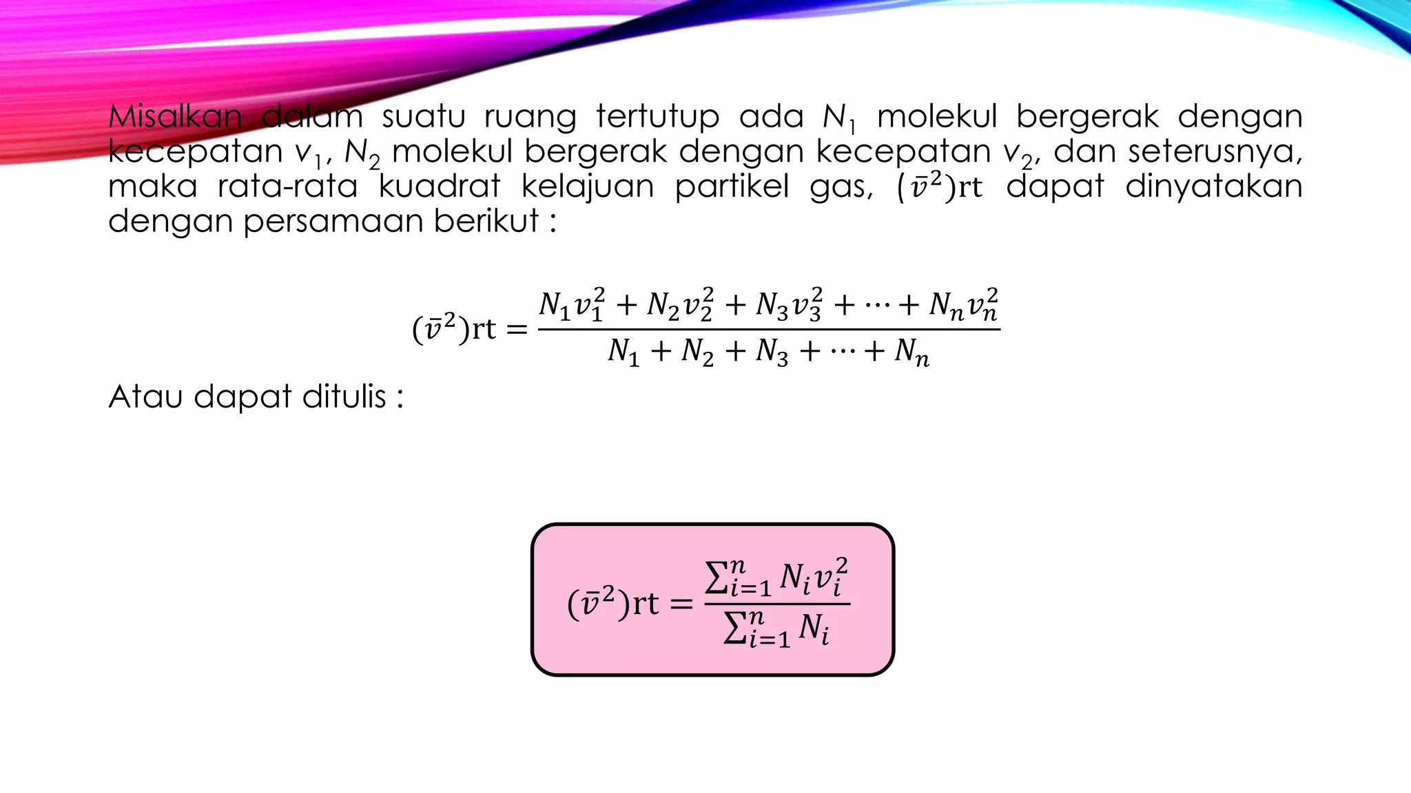 Teori Kinetik Gas - Kelajuan kuadrat rata rata | PPTX