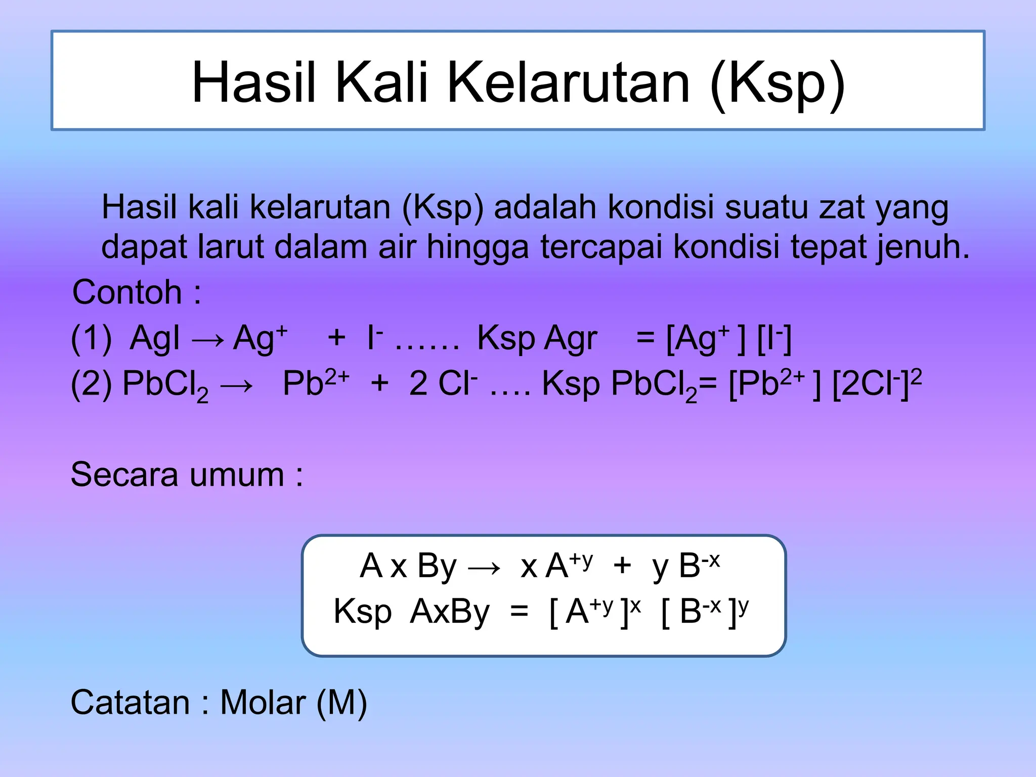 KELARUTAN DAN HASIL KALI KELARUTAN BAGI SMA YANG MAU BELAJAR | PPTX