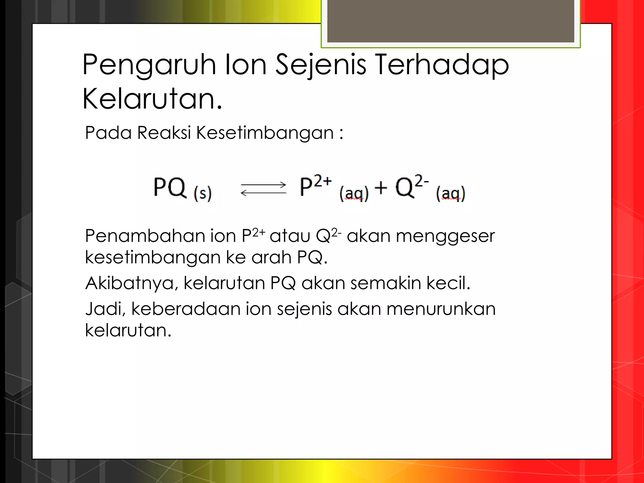 Kelarutan dan hasil kali kelarutan (ksp) | PPTX