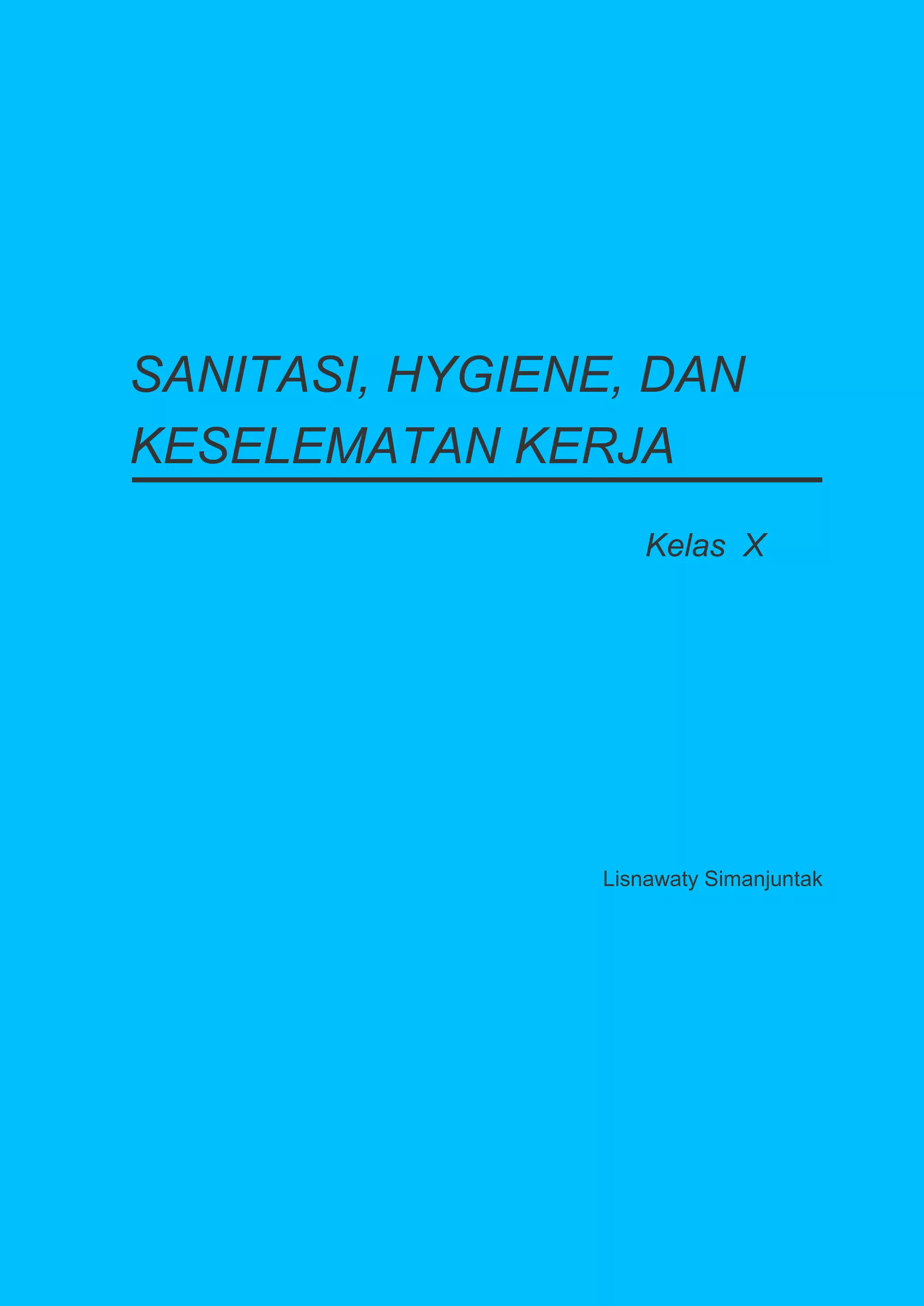 Buku sanitasi hygiene dan keselamatan kerja | PDF