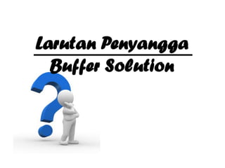 Kelas 11 ipa 06 buffer | PDF