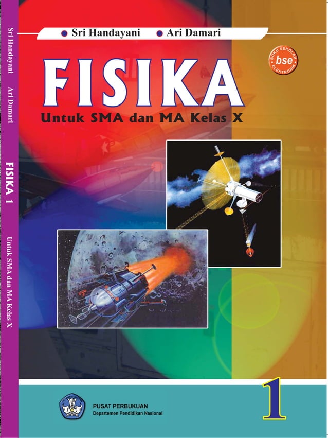 BUKU FISIKA SMA KELAS X, SRI HANDAYANI, BUKU FISIKA, FISIKA | PDF
