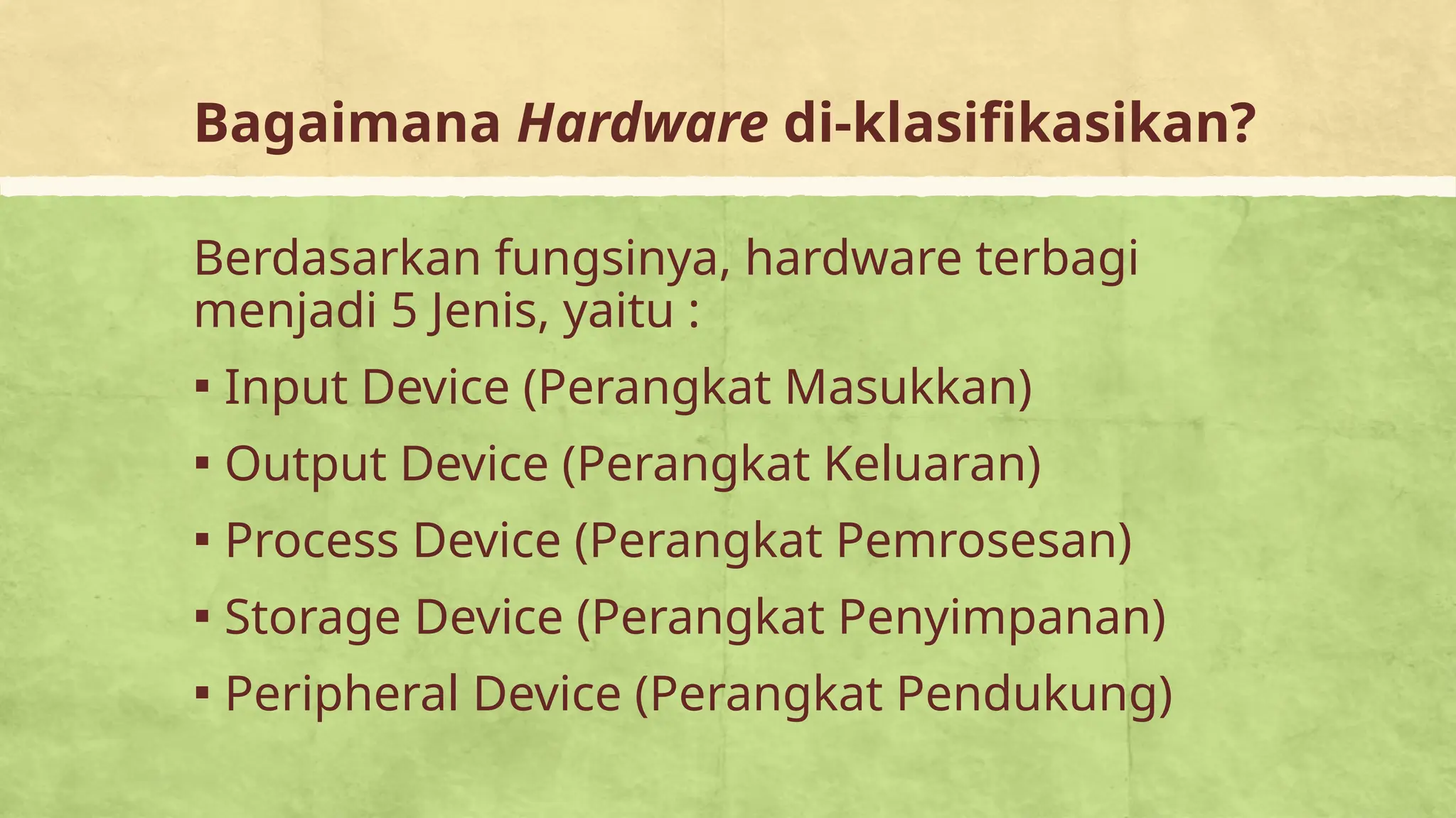 Kelas 4 - 2 Hardware pelajaran informatika.pptx