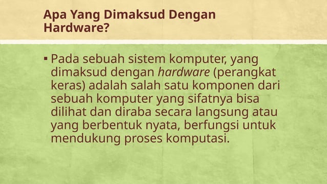 Kelas 4 - 2 Hardware pelajaran informatika.pptx