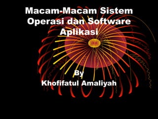 Kelas 7 macam2 software operasi & aplikasi | PPT