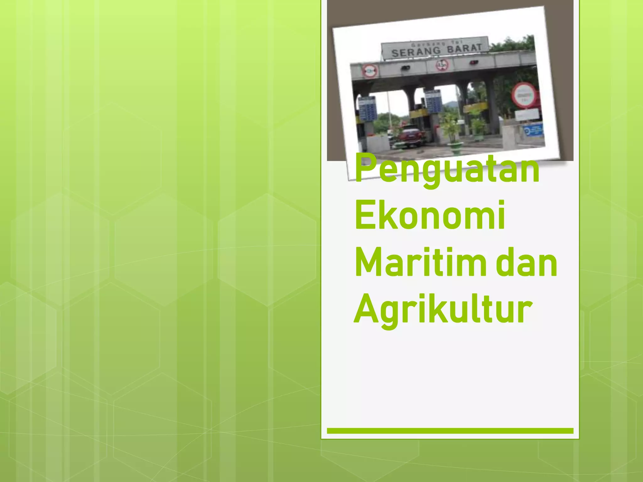 kelas 8 Penguatan Ekonomi Maritim dan Agrikultur.ppt