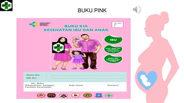 Kelas Ibu Hamil pertemuan ke 1.pptx