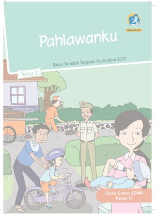 Buku Siswa Tematik Kelas IV - Buku Tema 5 | PDF