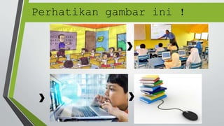 Kelas maya (e-learning) | PPT