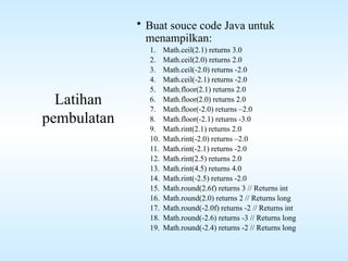 Pemakaian Kelas Matematika pada pemrograman Java | PPT
