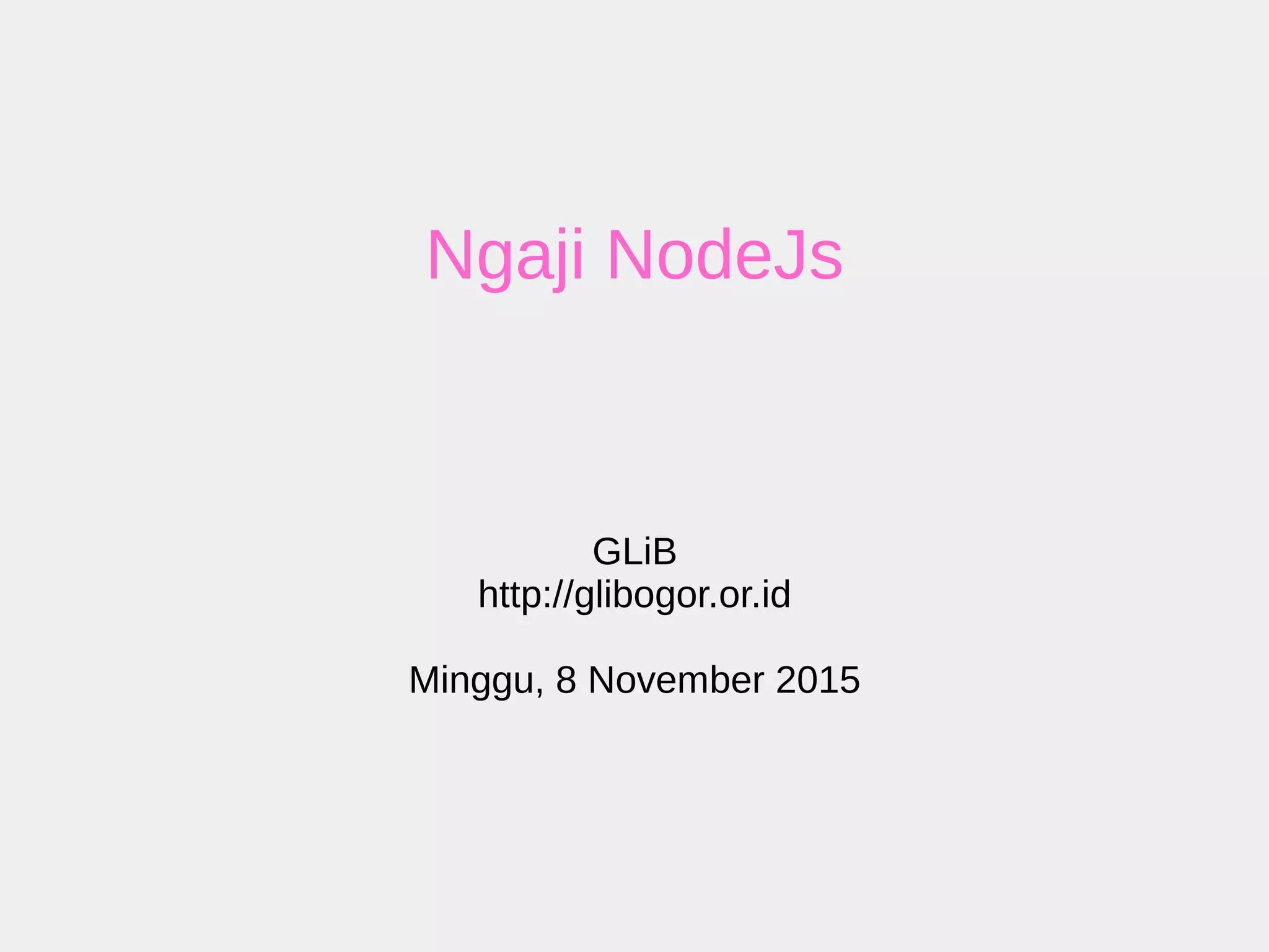 Ngaji NodeJs | PPT
