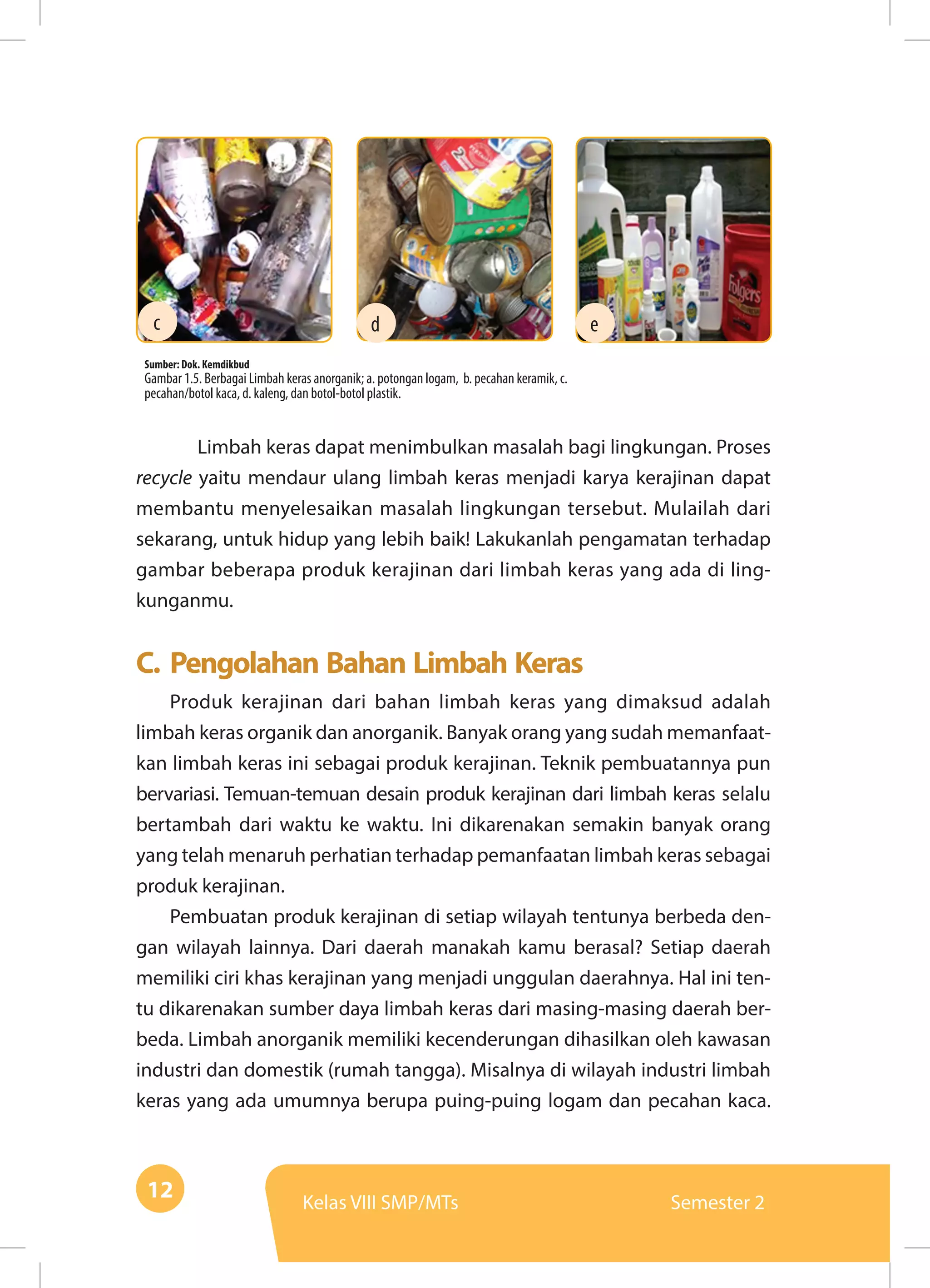 Kelas viii prakarya bs semester 2 kerajinan bahan limbah keras | PDF