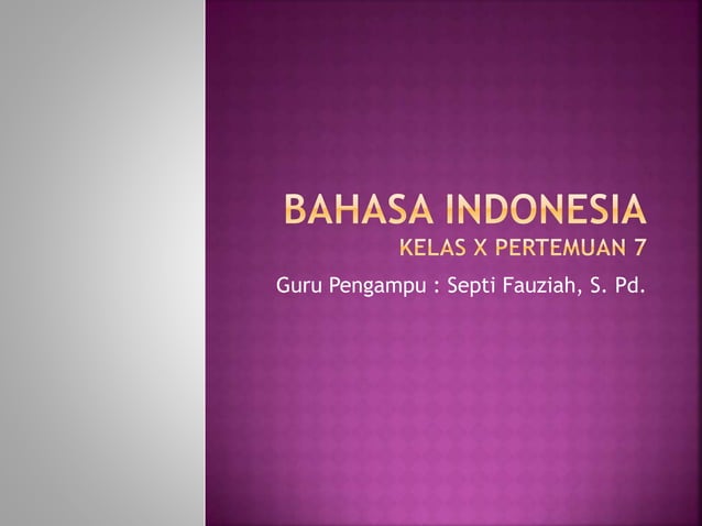 Kelas x pertemuan 7 | PPT