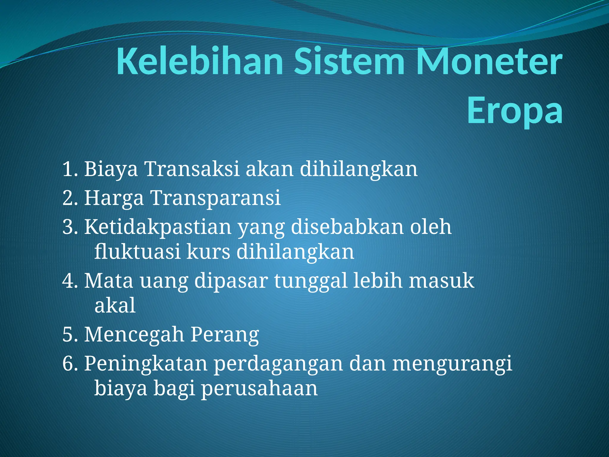 Kelebihan dan kekurangan Sistem Moneter Eropa.pptx