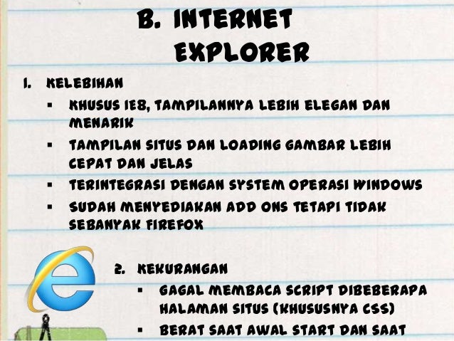Kelebihan dan kekurangan software browser Kelebihan dan kekurangan software browser
