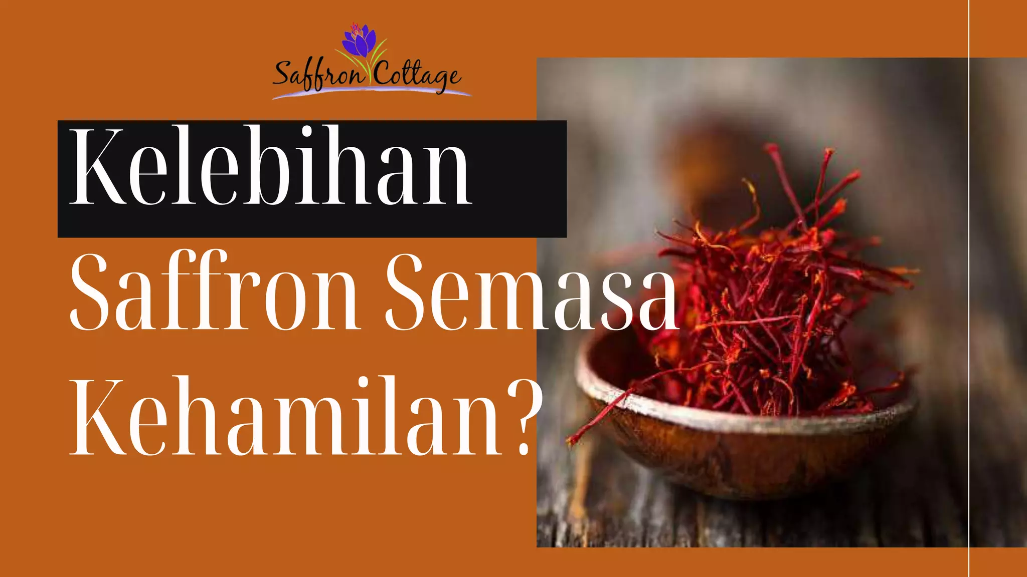 Kelebihan Saffron Semasa Kehamilan.pptx