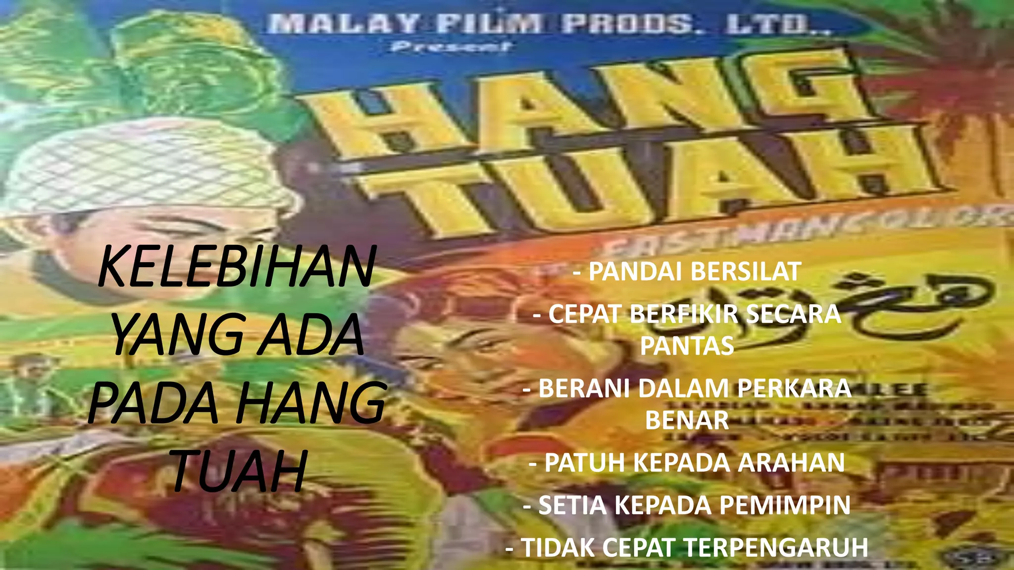 Kelebihan yang ada pada hang tuah | PPT