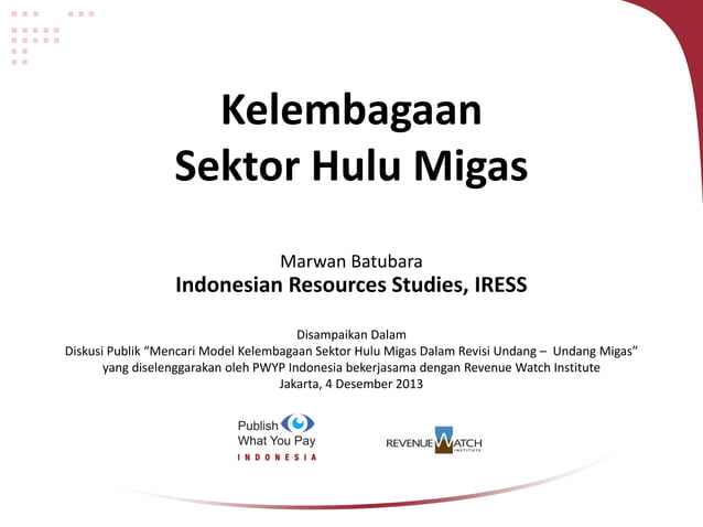 Kelembagaan Sektor Hulu Migas | PPT