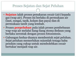 Kelembapan udara, kestabilan udara, sejatan dan pemeluwapan. | PPTX