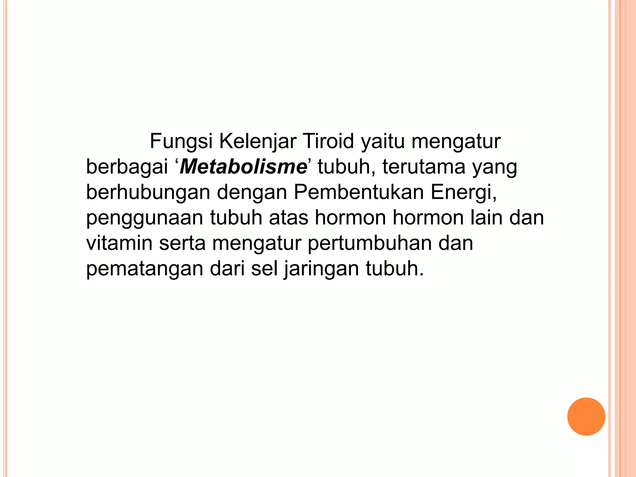 Kelenjar tiroid dan kelenjar paratiroid | PPTX