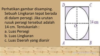 Keliling dan luas lingkaran | PPTX