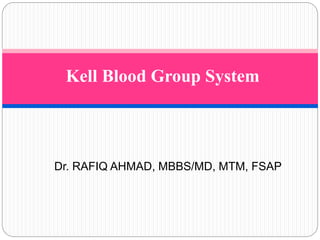 Kell blood group system | PPTX