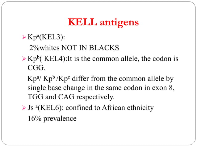 Kell blood group system | PPTX | Blood Disorders | Diseases and Conditions