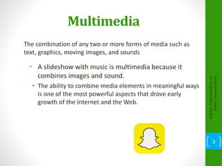Chapter 10 - Multimedia and Mobile | PPTX