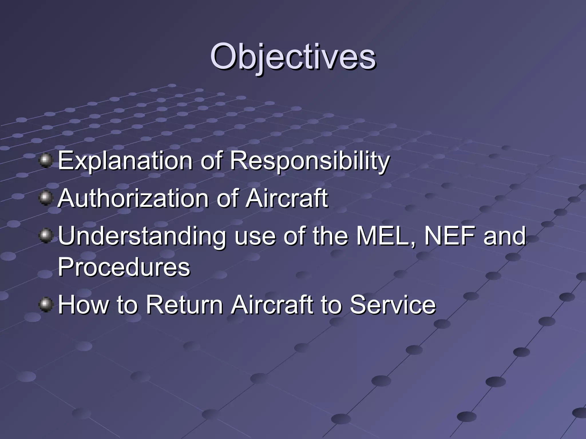 Kellogg Company Aviation MEL Training Power Point | PPT