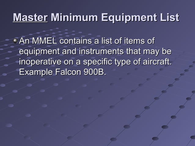 Kellogg Company Aviation MEL Training Power Point | PPT