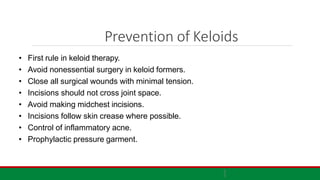 keloids and Hypertrophic Scars. Presentation and management options ...