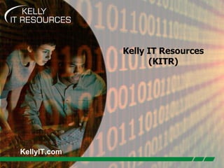 Kelly IT Resources Service Offerings | PPT