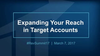 #RevenueSummit San Francisco 2017 - Tonni Bennett, Stephanie Kelly - Expanding Your Reach in ...