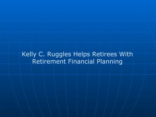 Kelly C. Ruggles | PPT