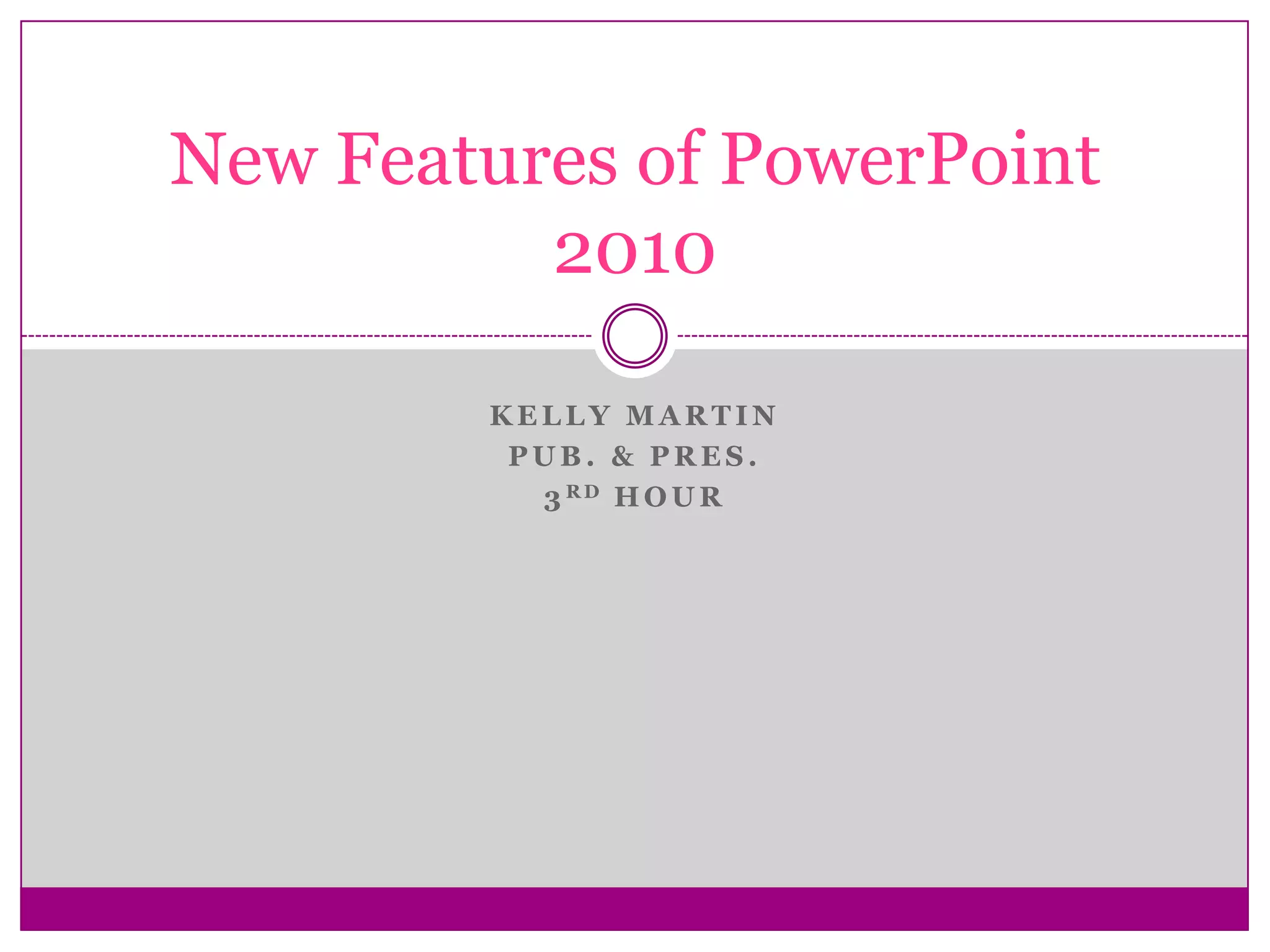 Kelly martin powerpoint | PPTX