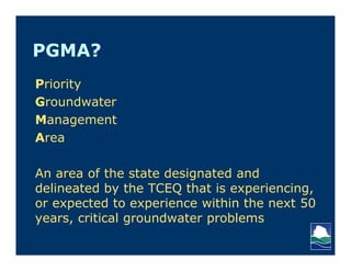 PGMA Process and TCEQ's Role in Groundwater, Kelly Mills | PDF