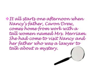 Kelly's nancy drew | PPTX