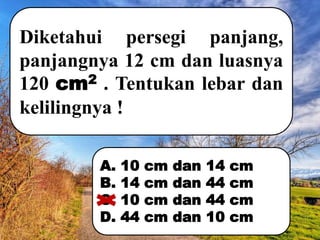 Kel n luas persegi panjang dan persgi 4 | PPTX
