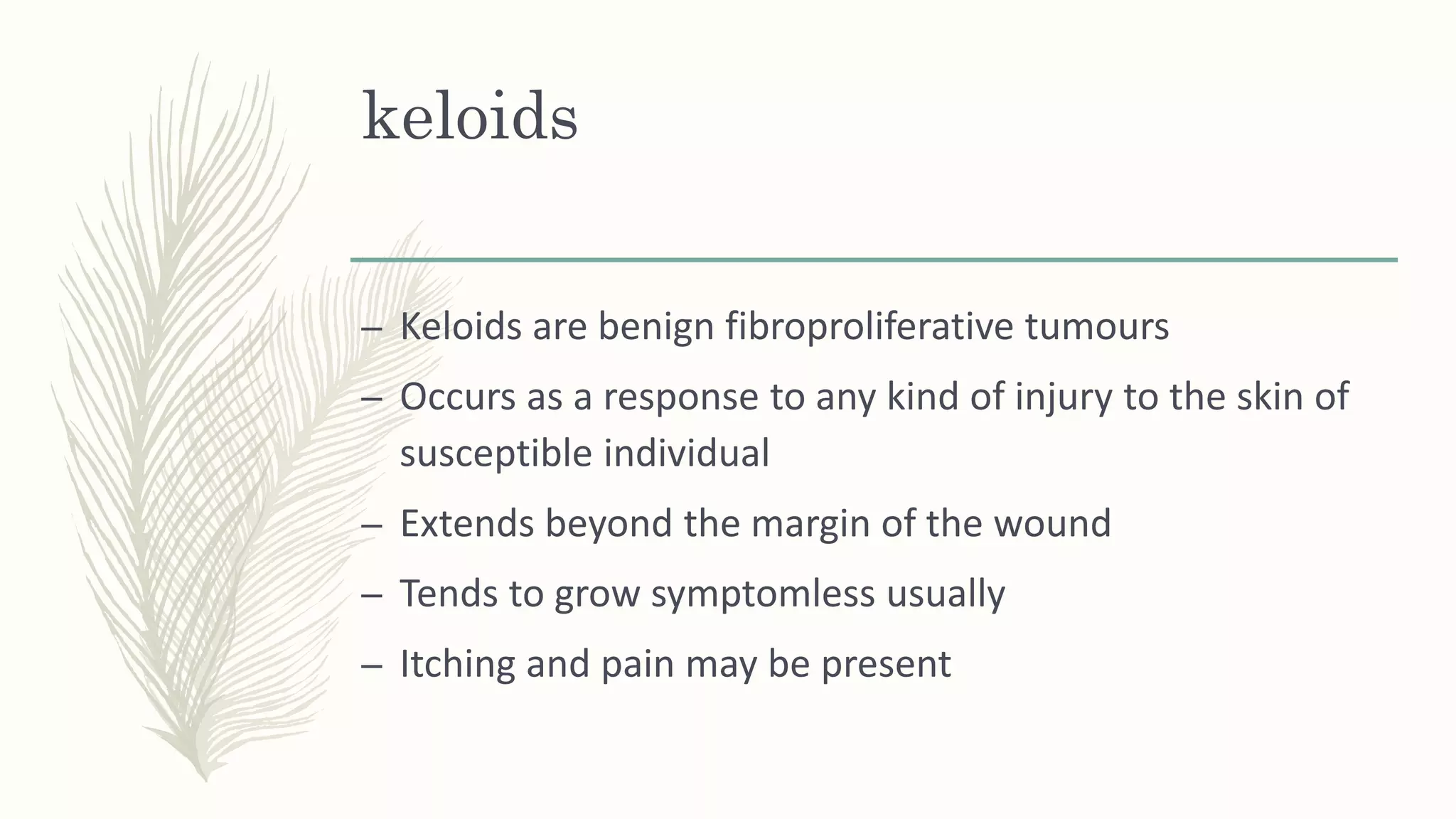 Keloids | PPTX