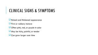 HYPERGRANULATED SCARkeloids AFTER WOUND MANAGEMENT | PPT
